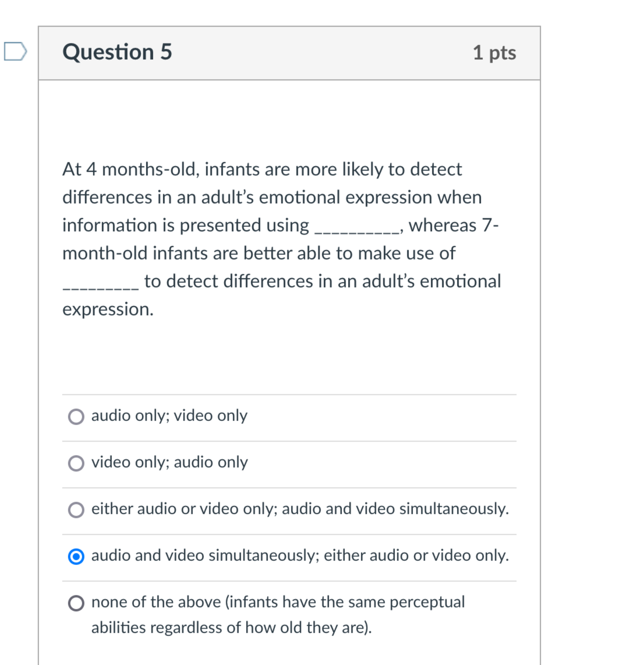 Solved Question 5 ﻿At 4 ﻿months-old, infants are more likely | Chegg.com