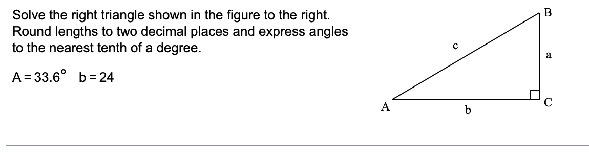 Solved Solve the right triangle shown in the figure to the | Chegg.com