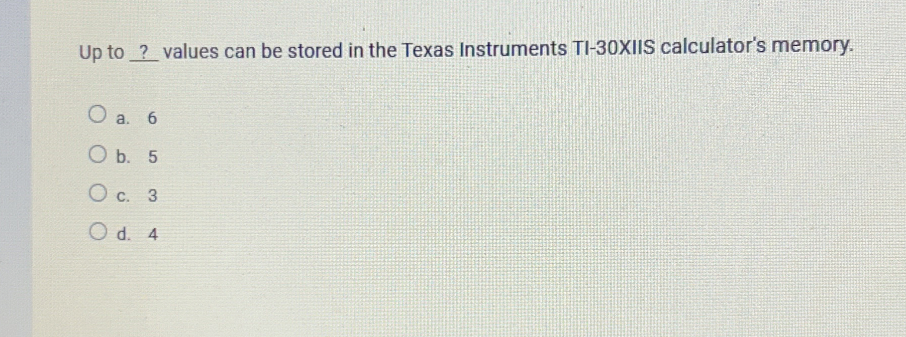 Up to ? ﻿values can be stored in the Texas | Chegg.com