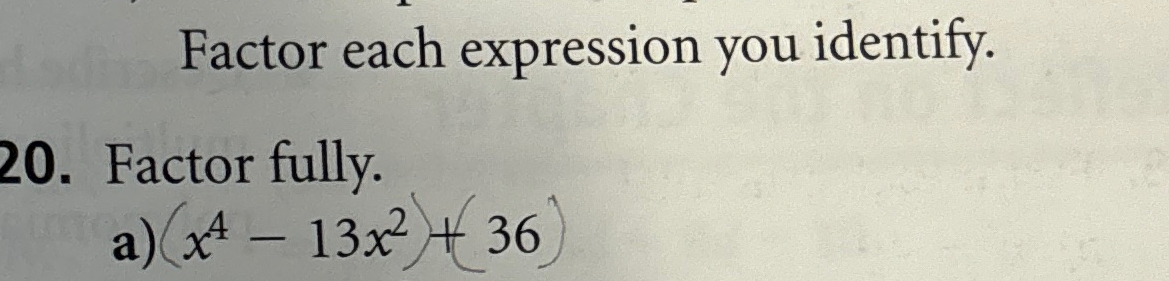 Solved Factor each expression you identify.20. ﻿Factor | Chegg.com