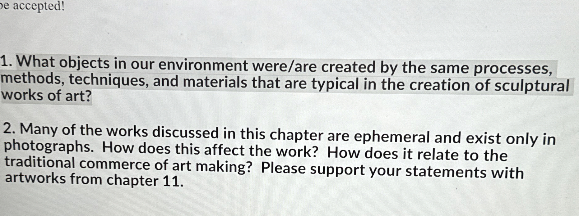 Solved What objects in our environment were/are created by | Chegg.com