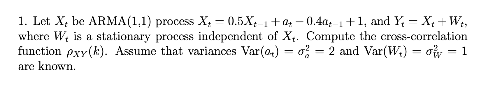 Solved Let xt ﻿be ARMA (1,1) ﻿process | Chegg.com