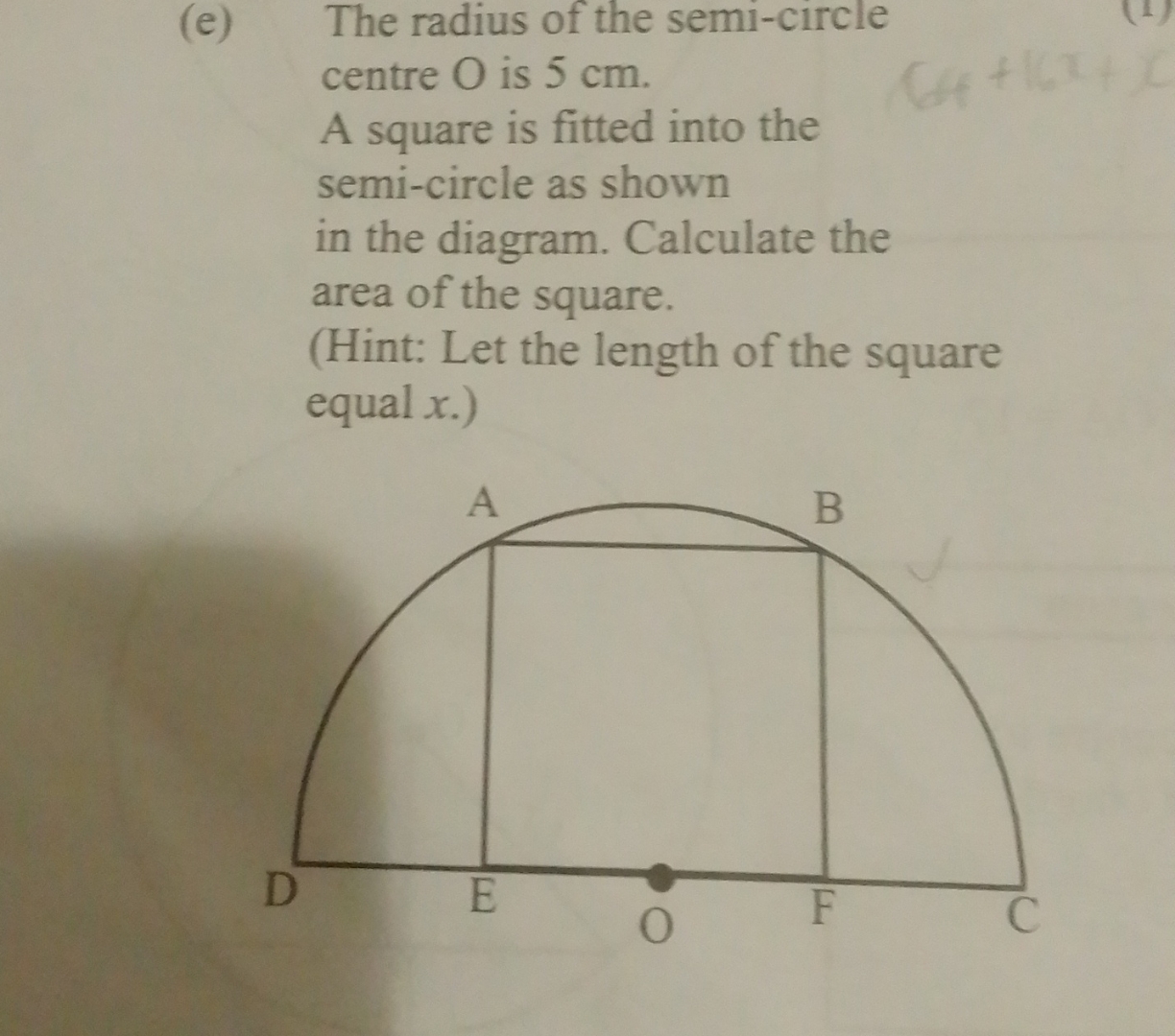 Solved calcl (e) ﻿The radius of the semi-circle centre O ﻿is | Chegg.com