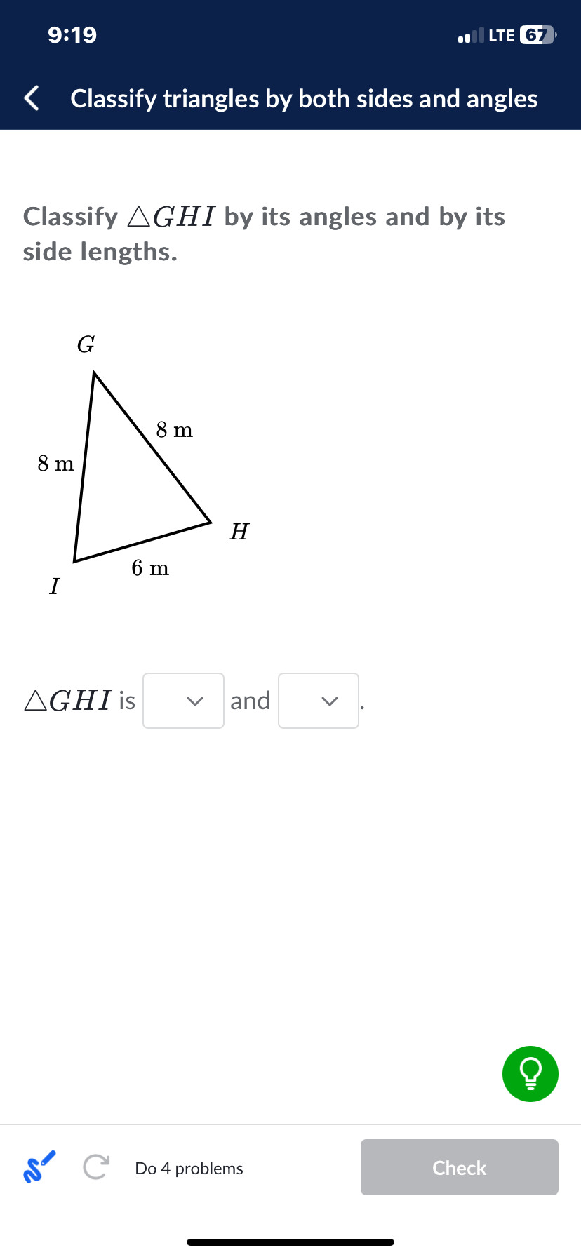 Solved Classify ????GHI ﻿by its angles and by its side | Chegg.com