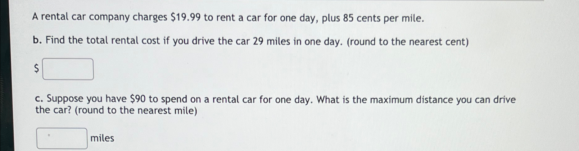 Solved A rental car company charges $19.99 ﻿to rent a car | Chegg.com
