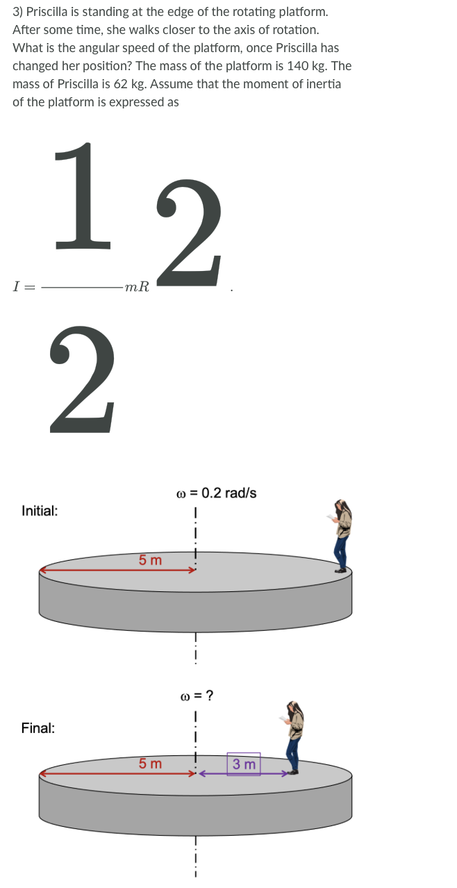 Solved Priscilla is standing at the edge of the rotating | Chegg.com