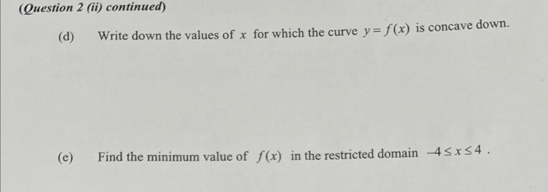 (Question 2 (ii) ﻿continued)(d) ﻿Write down the | Chegg.com