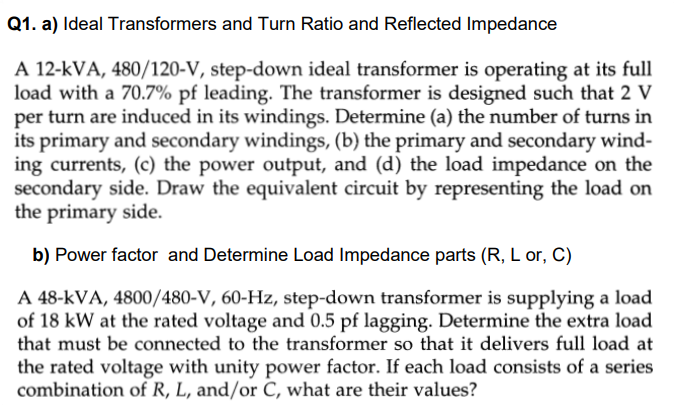 Solved Q1. ﻿a) ﻿Ideal Transformers and Turn Ratio and | Chegg.com