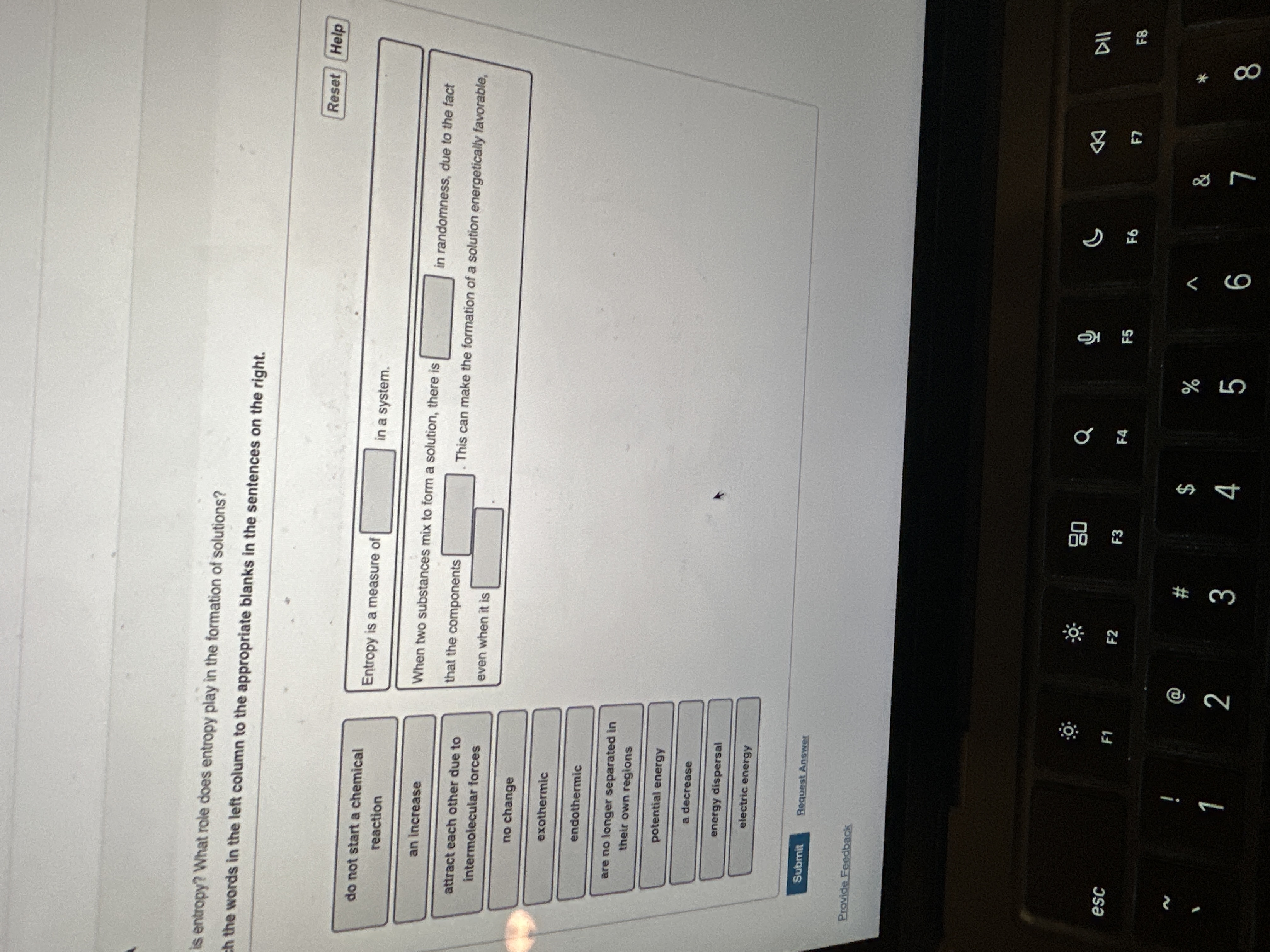 Solved is entropy? What role does entropy play in the | Chegg.com