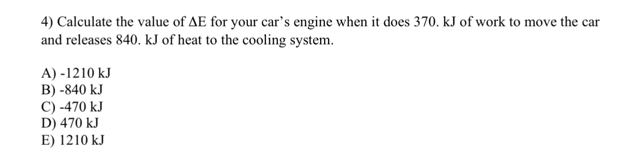 4) ﻿Calculate the value of \( \Delta \mathrm{E} \) | Chegg.com