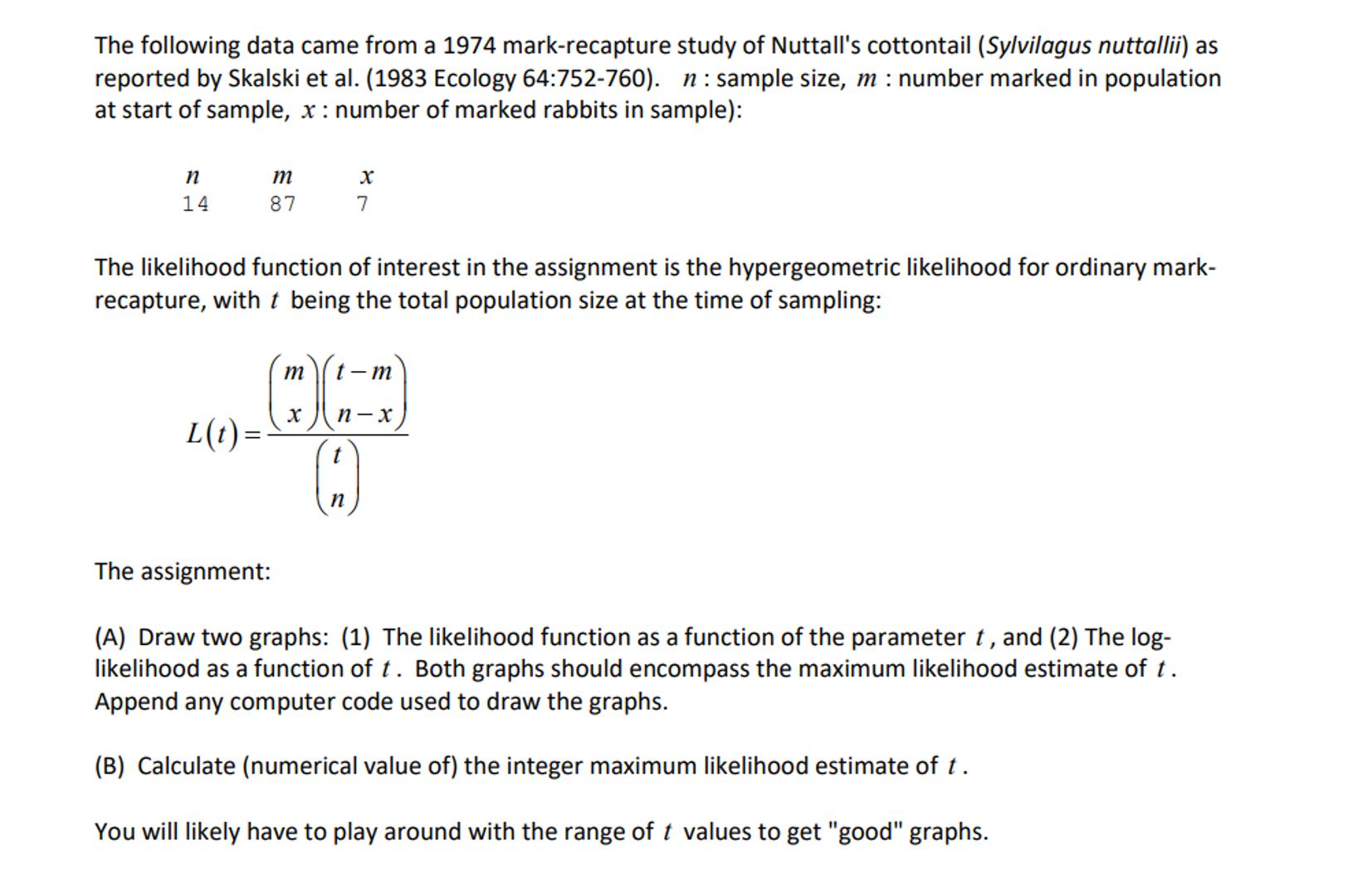 Solved The following data came from a 1974 ﻿mark-recapture | Chegg.com