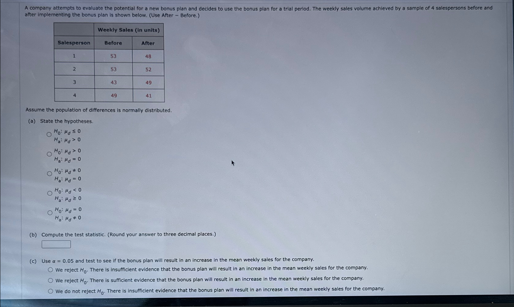 Solved after implementing the bonus plan is shown below. | Chegg.com