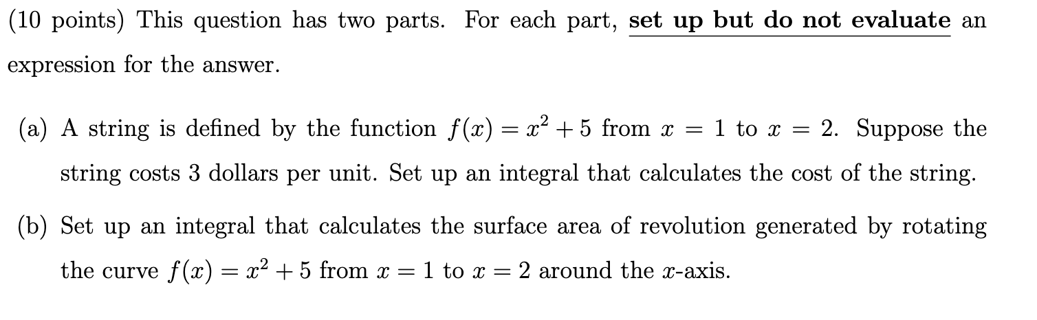 Solved This question has two parts. For each part, set up | Chegg.com