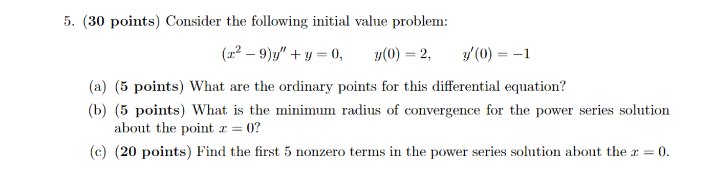 Solved (30 ﻿points) ﻿Consider the following initial value | Chegg.com