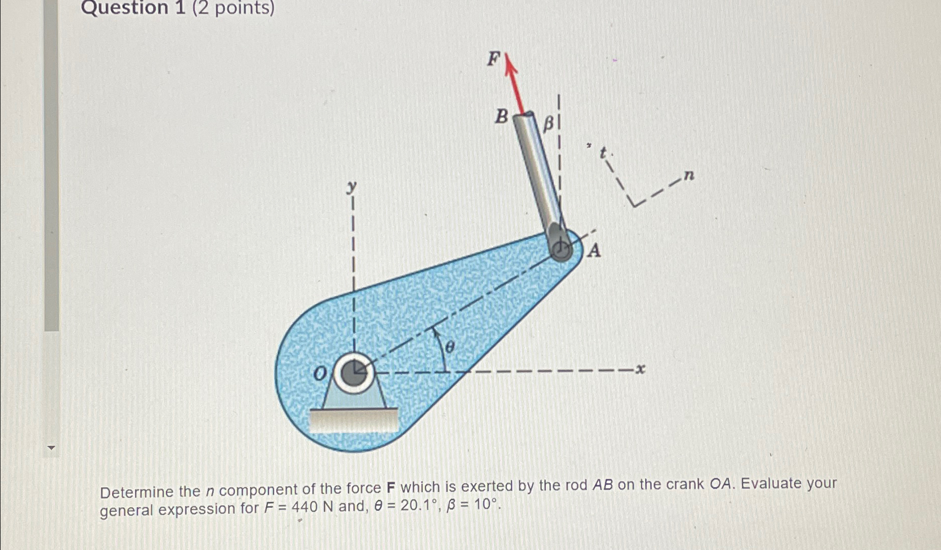 Solved Question 1 (2 points)Determine the n component of | Chegg.com Solved Question 1 (2 points)Determine the n component of | Chegg.com