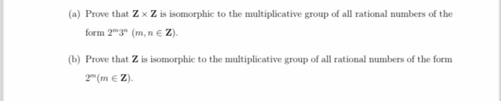 Solved (a) ﻿Prove that Z×Z ﻿is isomorphic to the | Chegg.com