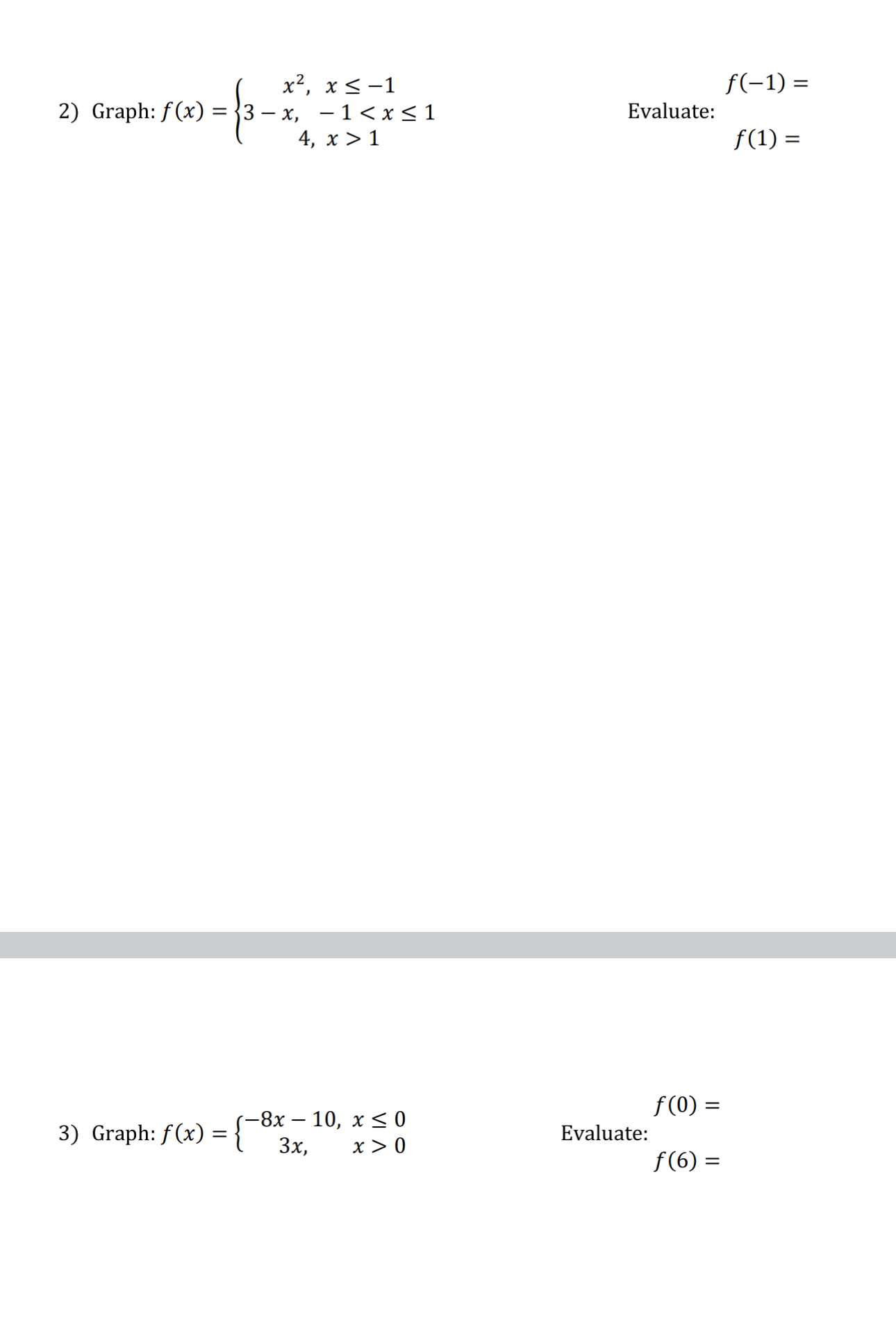 Solved Graph: f(x)={x2,x≤-13-x,-11f(-1)=Evaluate:f(1)=Graph: | Chegg.com