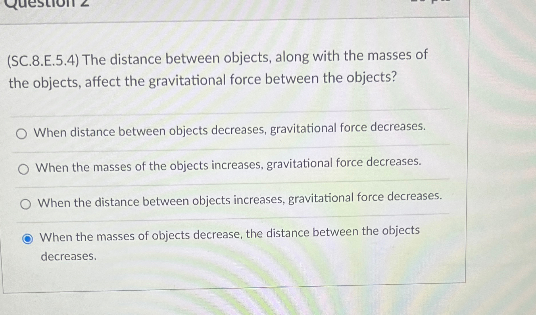 Solved (SC.8.E.5.4) ﻿The distance between objects, along | Chegg.com