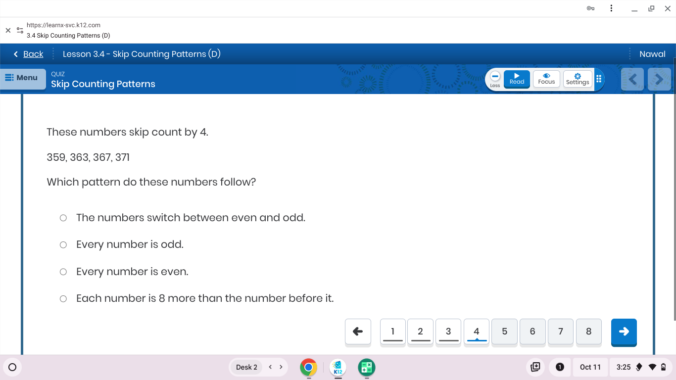 Solved These numbers skip count by 4. 359,363,367,371 ﻿Which | Chegg.com