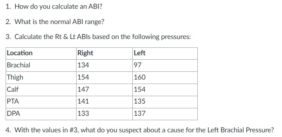 Solved 1. ﻿How do you calculate an ABI? 2. ﻿What is the | Chegg.com