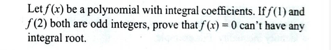 Solved Let f(x) ﻿be a polynomial with integral coefficients. | Chegg.com