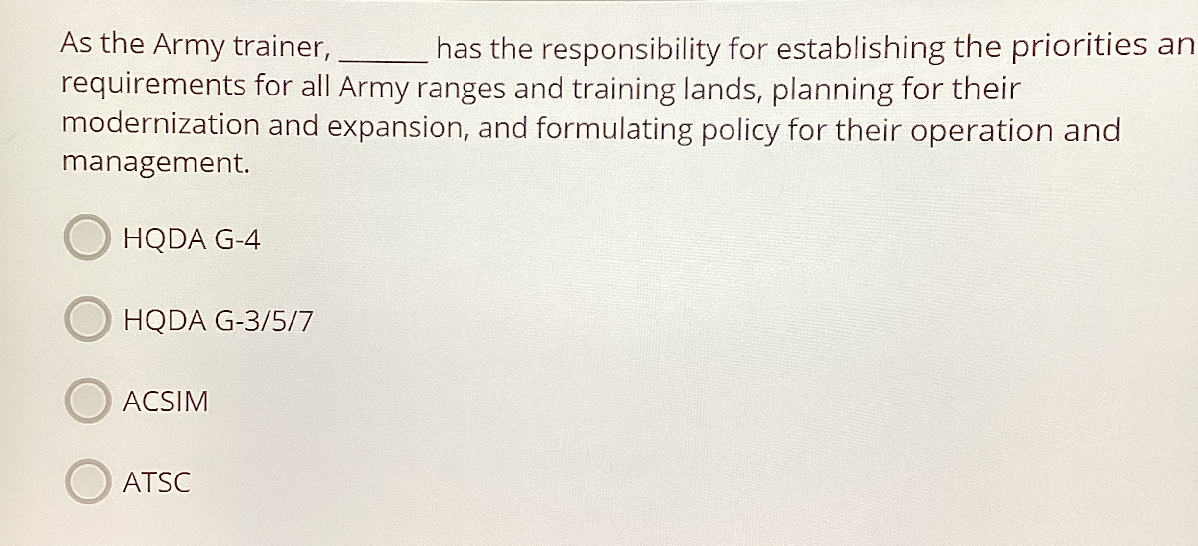 Solved As the Army trainer,has the responsibility for | Chegg.com