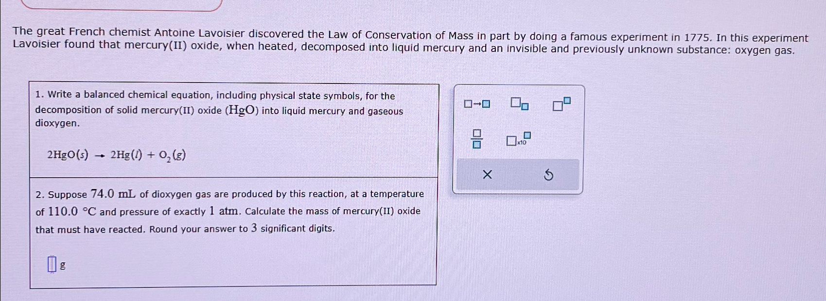 Solved The great French chemist Antoine Lavoisier discovered | Chegg.com