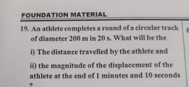 Solved FOUNDATION MATERIAL 19. ﻿An athlete completes a round | Chegg.com