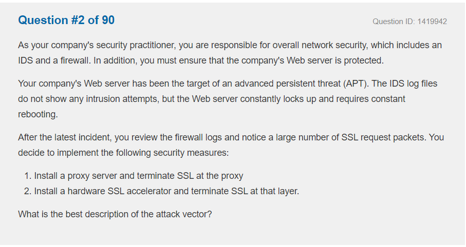 Solved Question #2 ﻿of 90 ﻿As your company's security | Chegg.com