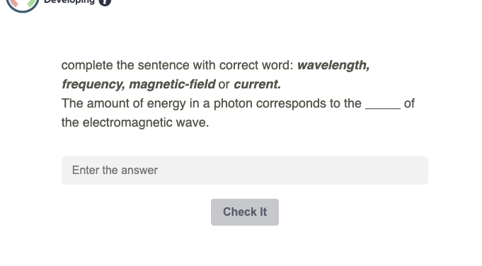 Solved complete the sentence with correct word: wavelength, | Chegg.com