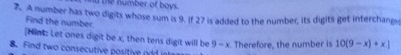 Solved A number has two digits whose sum is 9 . ﻿If 27 ﻿is | Chegg.com