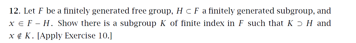 Solved Let F ﻿be a finitely generated free group, HsubF a | Chegg.com