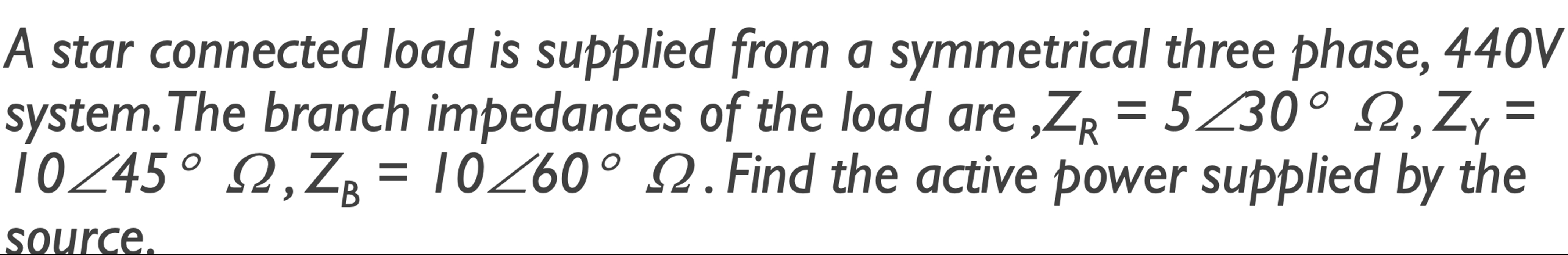 Solved A star connected load is supplied from a symmetrical | Chegg.com