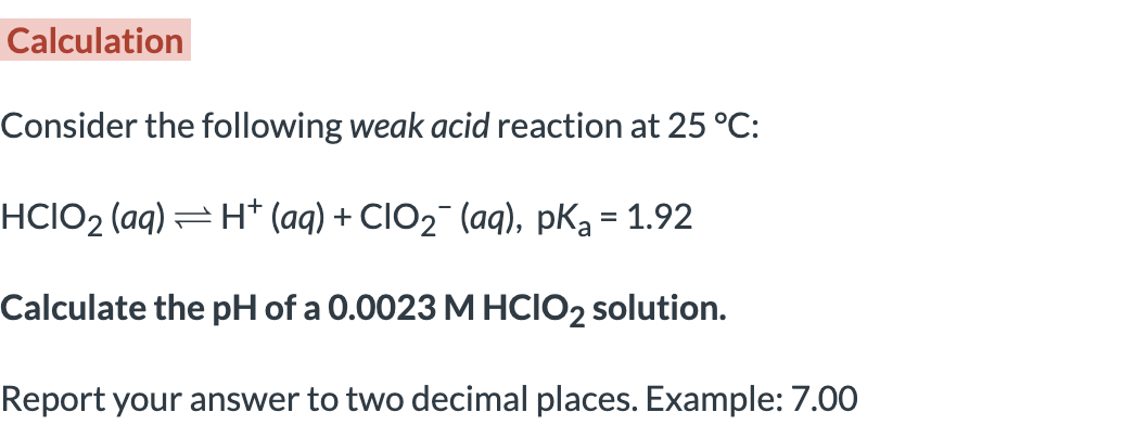 Solved CalculationConsider the following weak acid reaction | Chegg.com