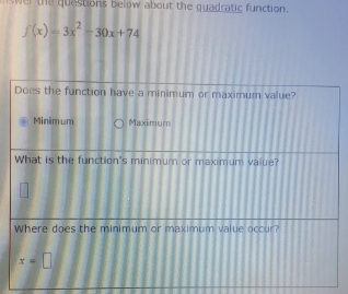 Solved code class="asciimath">f(x)=3x^(2)-30x+74 ﻿Does the | Chegg.com