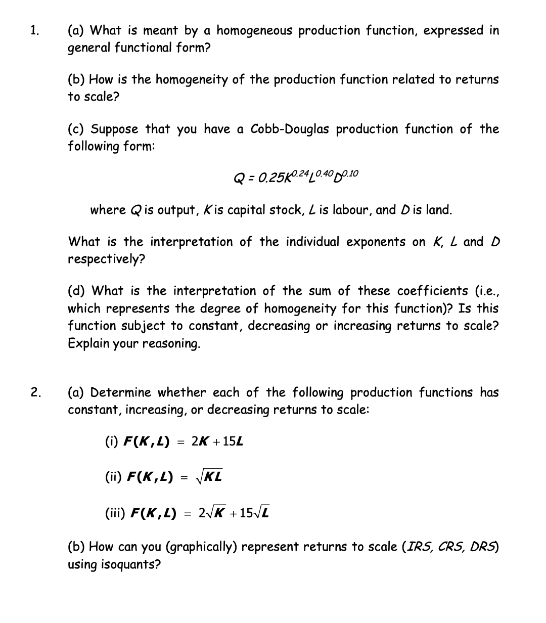 Solved (a) ﻿What is meant by a homogeneous production | Chegg.com