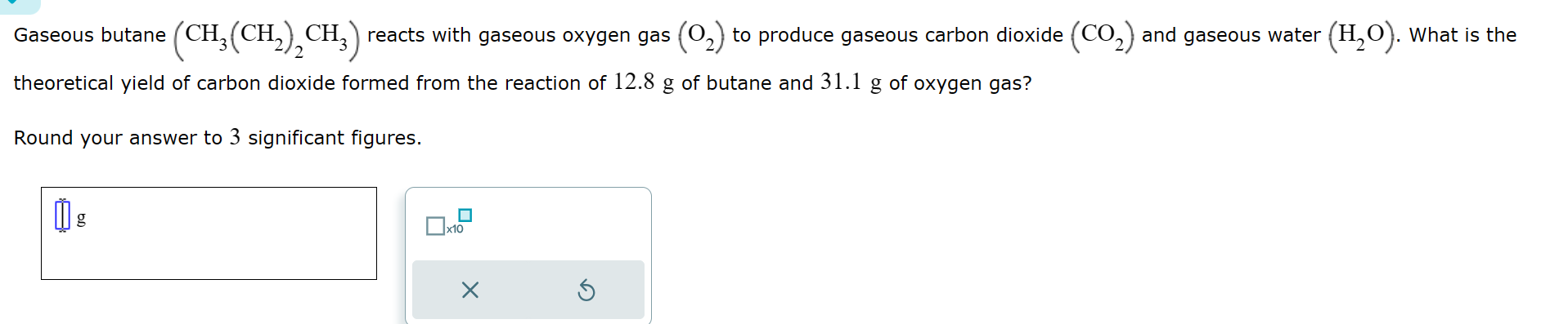 Solved Gaseous butane (CH3(CH2)2CH3) ﻿reacts with gaseous | Chegg.com