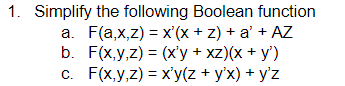 Solved Simplify the following Boolean | Chegg.com