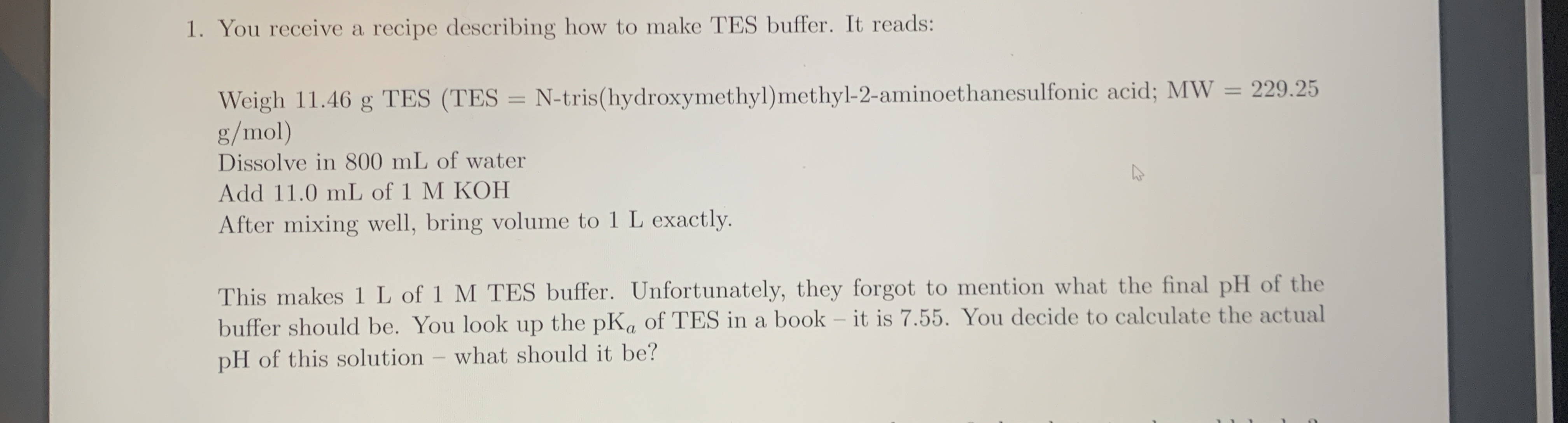 Solved You receive a recipe describing how to make TES | Chegg.com