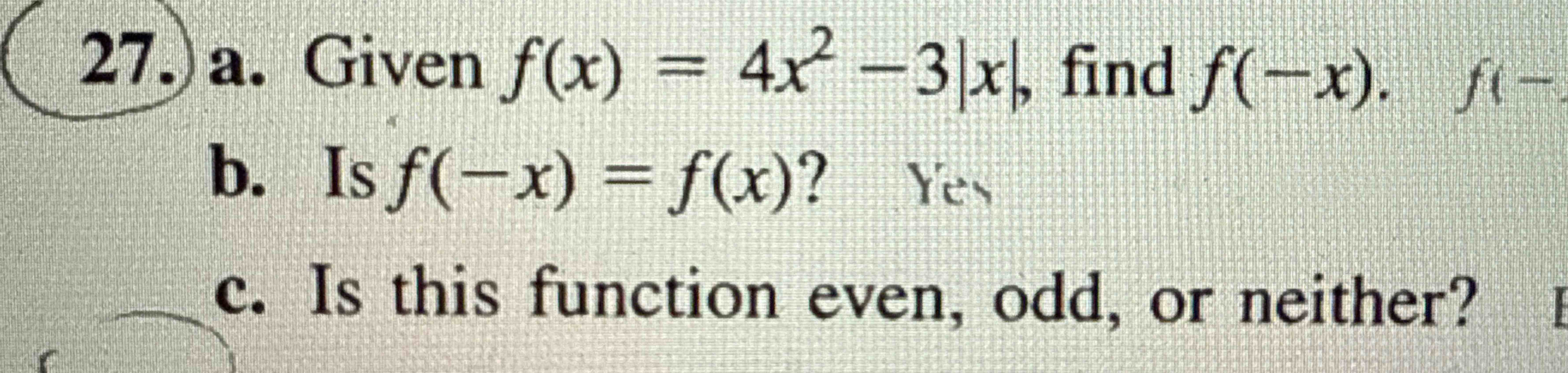 Solved code class="asciimath">a. ﻿Given f(x)=4x^(2)-3|x|, | Chegg.com