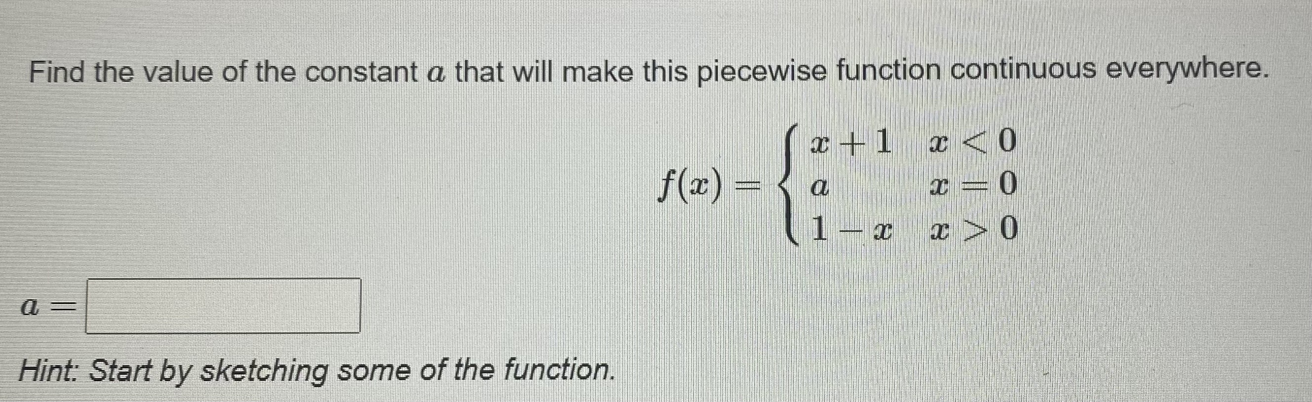 Solved Find the value of the constant a that will make this | Chegg.com