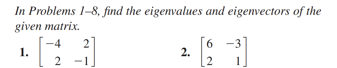 Solved In Problems 1-8, ﻿find the eigenvalues and | Chegg.com