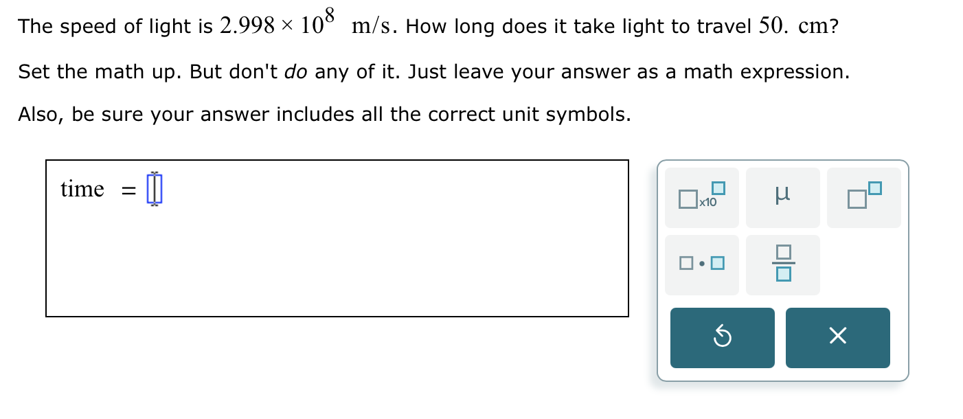Solved code class="asciimath">The speed of light is | Chegg.com
