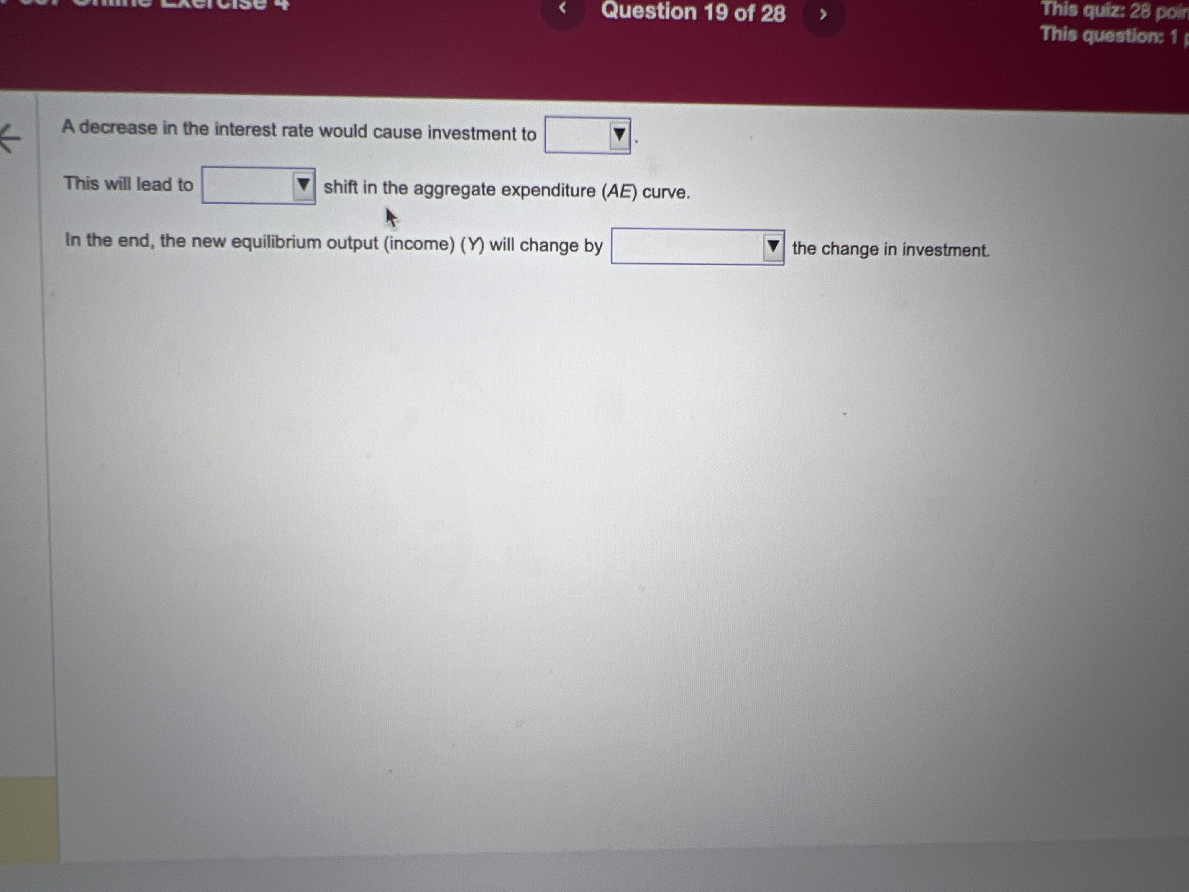 Solved A decrease in the interest rate would cause | Chegg.com