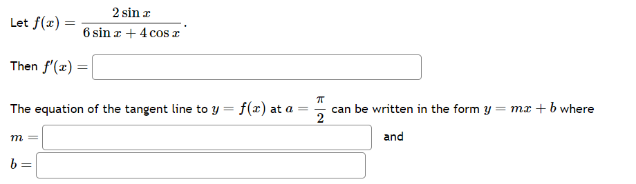 Solved Let f(x)=2sinx6sinx+4cosx.Then f'(x)The equation of | Chegg.com