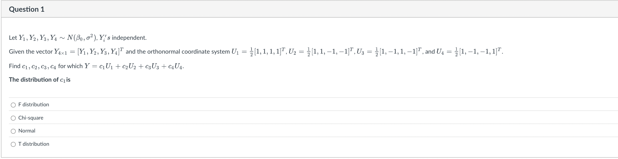 Solved Question 1 ﻿Let Y1,Y2,Y3,Y4∼N(β0,σ2),Yi's | Chegg.com