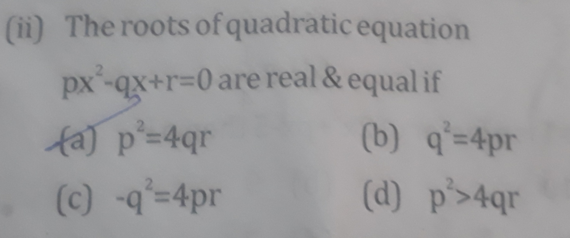 Solved (ii) ﻿The roots of quadratic equation px2-qx+r=0 ﻿are | Chegg.com