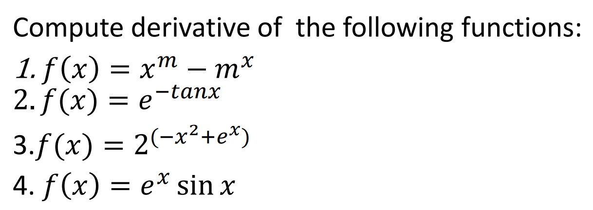Solved Compute derivative of the following | Chegg.com