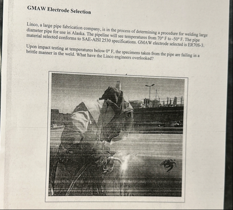 Solved GMAW Electrode SelectionLinco, a large pipe | Chegg.com