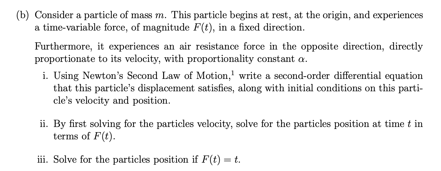 (b) ﻿Consider a particle of mass m. ﻿This particle | Chegg.com